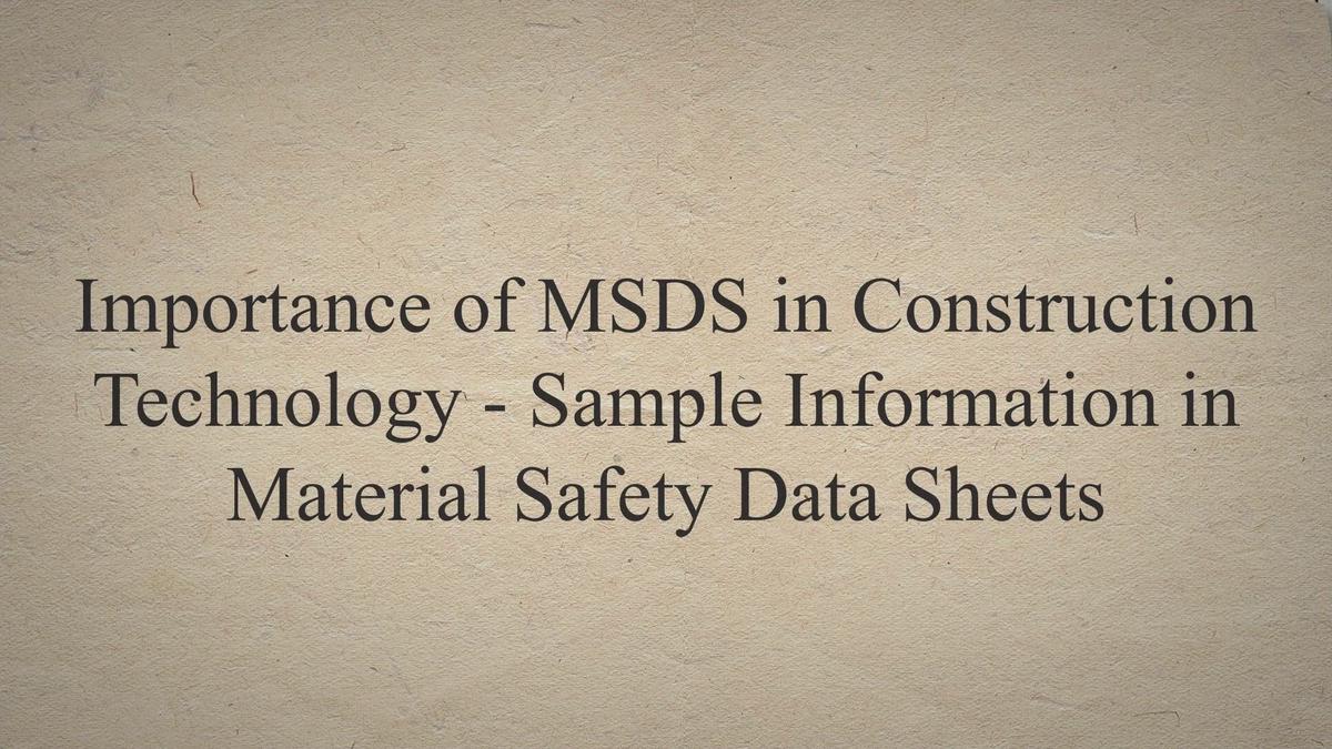 Importance of MSDS in Construction Technology - Sample Information in ...