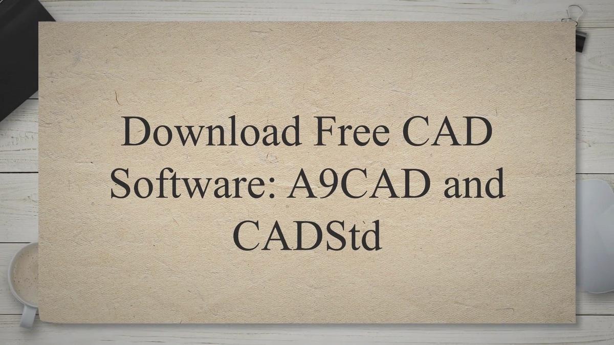 Download Free CAD Software: A9CAD and CADStd